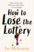 How to Lose the Lottery | Cultura