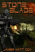 Stone Blade - Stone Blade, #1 | Cultura