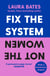 Fix the System, Not the Women - 9781398514348 - Romans en version ...