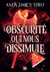 L'obscurité qui nous dissimule : Andy Darcy Theo- Romans pour Ado et ...