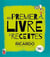 Mon premier livre de recettes Tome 2 : Ricardo Larivée - 2898252638 ...