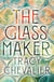 The glassmaker : Tracy Chevalier - 0008153876 | Cultura