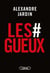Les #gueux : Alexandre Jardin | Cultura
