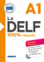Le DELF - 100% réussite : FLE - A1 - Livre + didierfle.app : Nicolas Frappe,Romain Chrétien ...