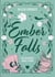 Ember Falls : Alicia Garnier- Romance | Cultura