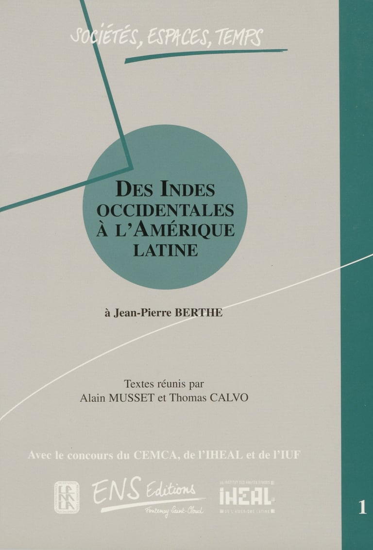 Des Indes occidentales à l’Amérique latine - À Jean-Pierre Berthe ...