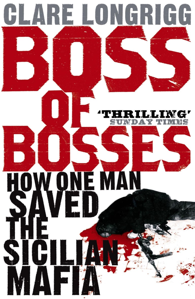 Boss of Bosses - How One Man Saved the Sicilian Mafia - 9781848542457 ...