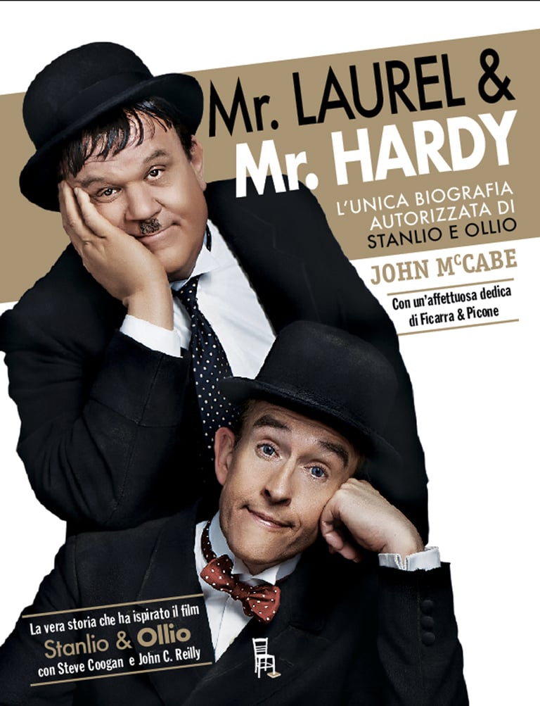 Mr Laurel & Mr Hardy - edizione speciale - L'unica biografia ...
