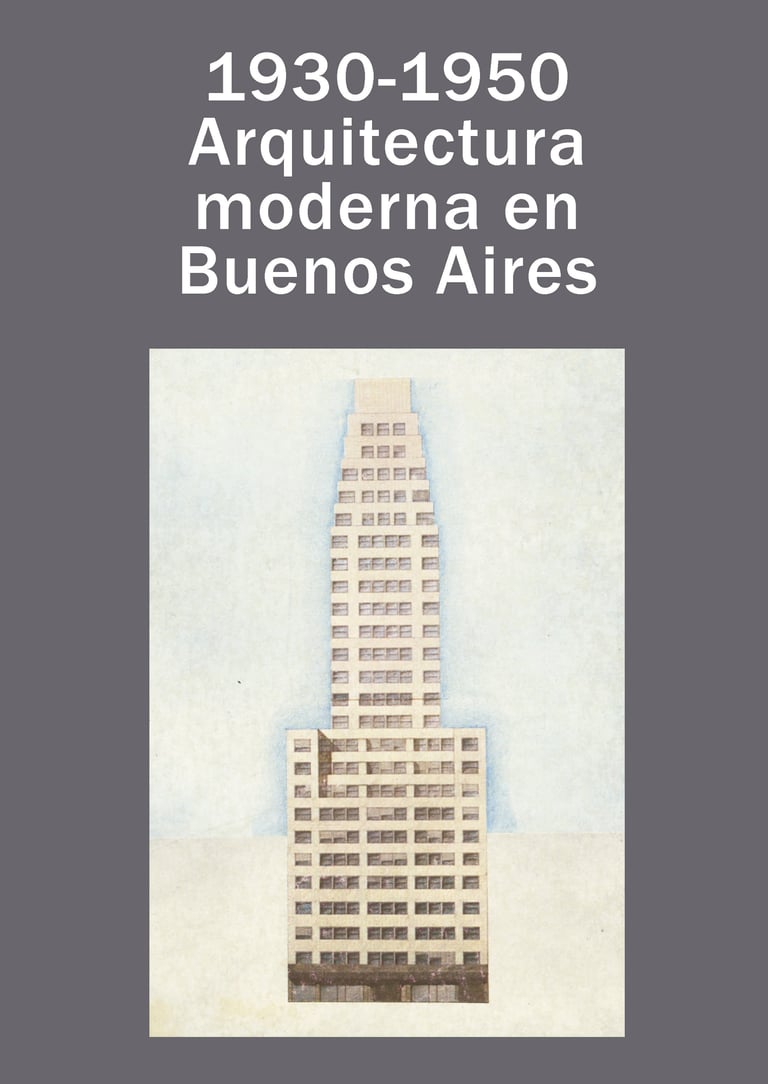 1930-1950: arquitectura moderna en Buenos Aires - 9781643600703 | Cultura