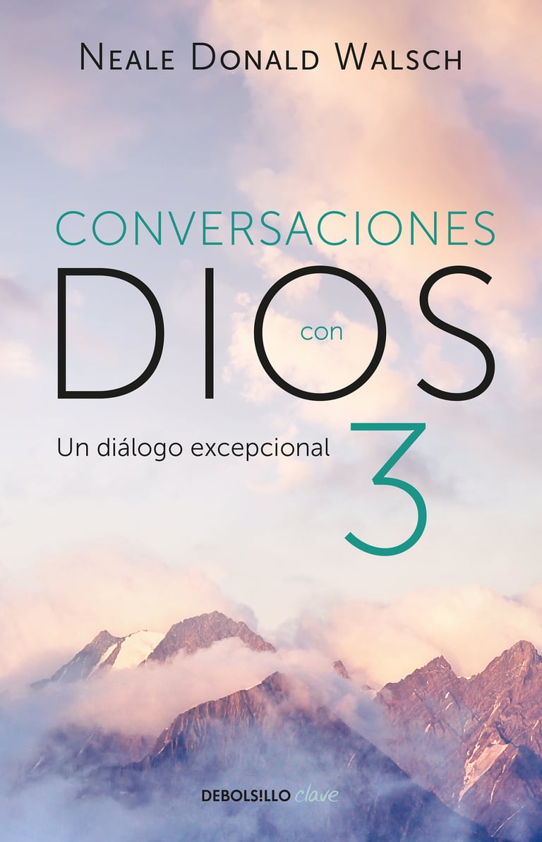 Conversaciones con Dios III - El diálogo excepcional - 9786073158428 ...