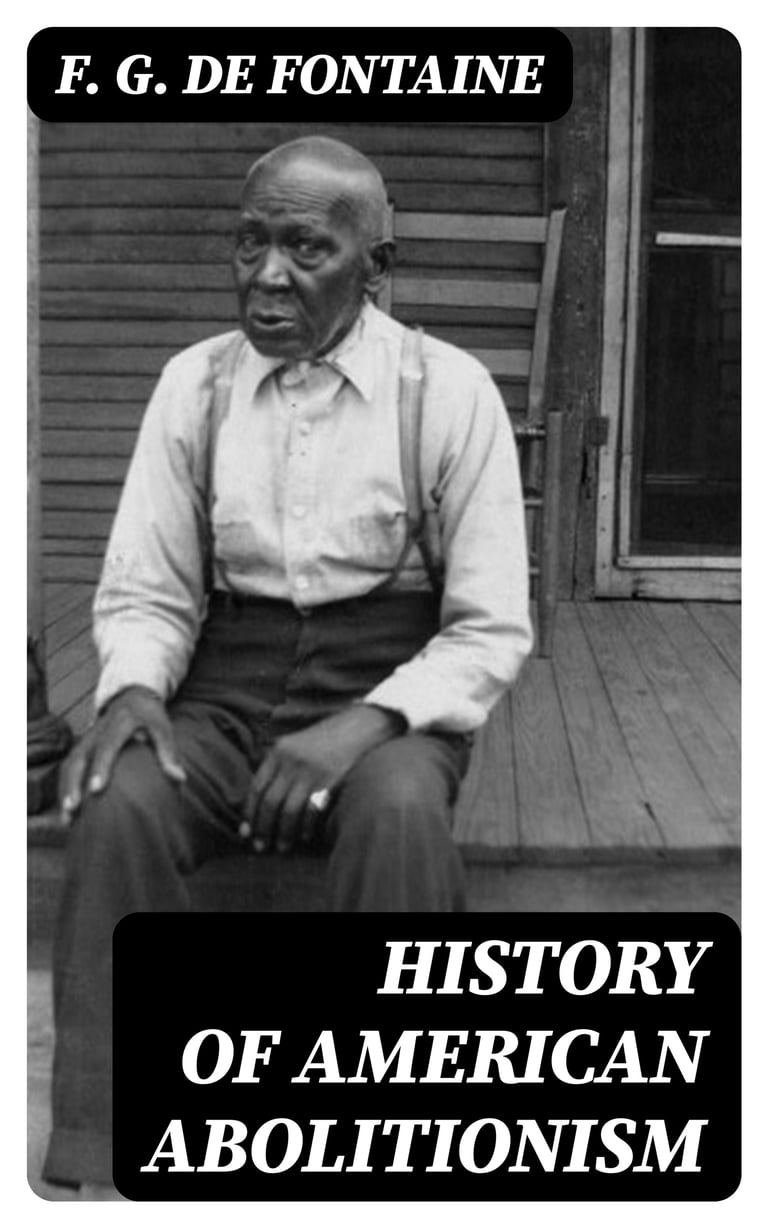 History of American Abolitionism - 8596547222798 | Cultura