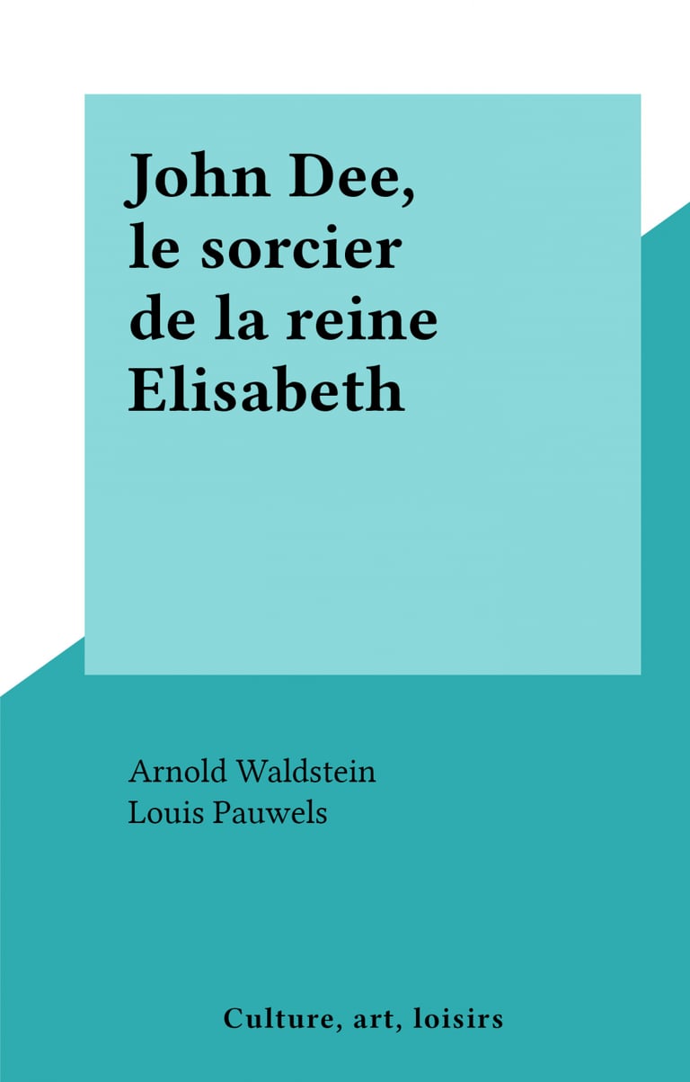 John Dee, le sorcier de la reine Elisabeth - 9782307134336 - Ebook ...