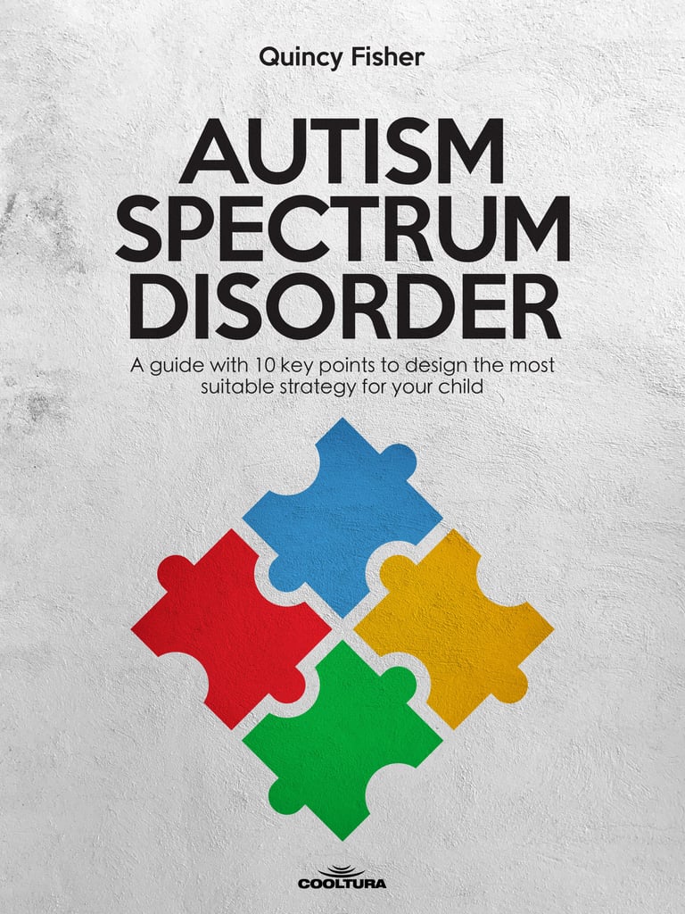 Autism Spectrum Disorder - A guide with 10 key points to design the ...