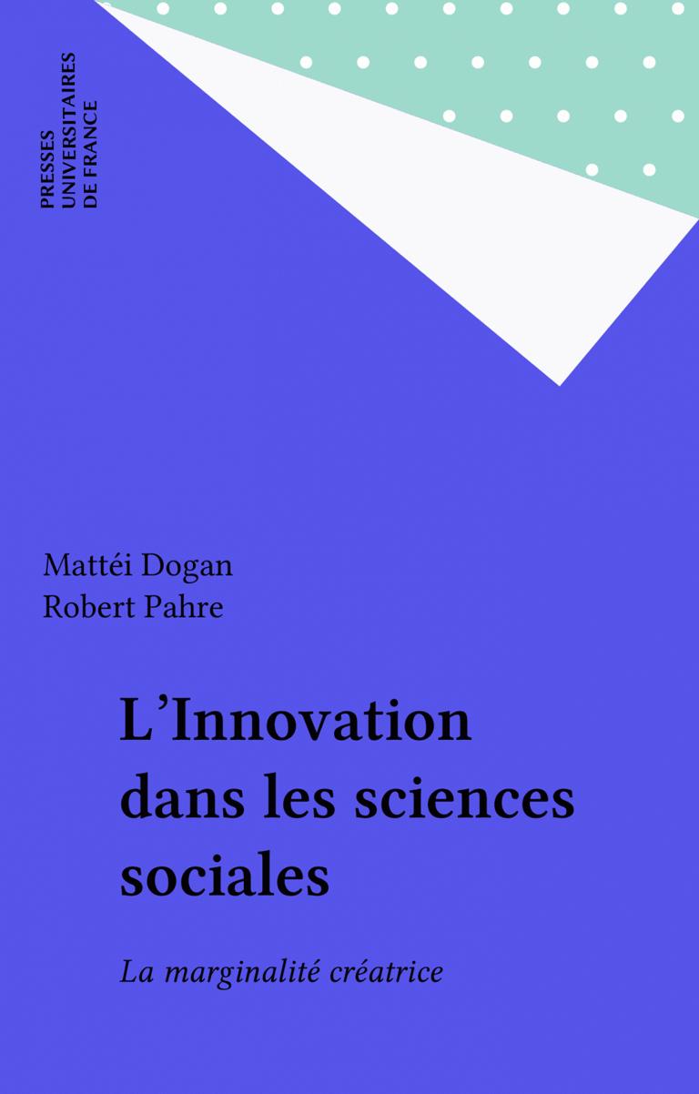 L'Innovation dans les sciences sociales - La marginalité créatrice ...