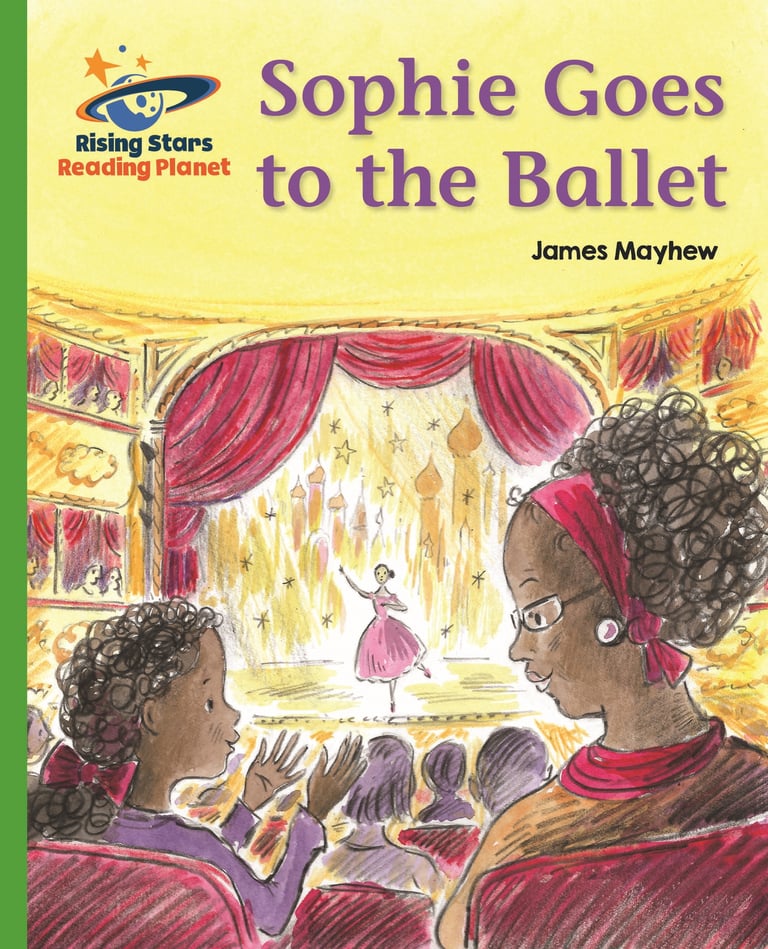 Reading Planet - Sophie Goes to the Ballet - Green: Galaxy ...