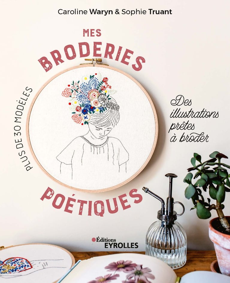 Mes broderies poétiques - Des illustrations prêtes à broder : Caroline ...