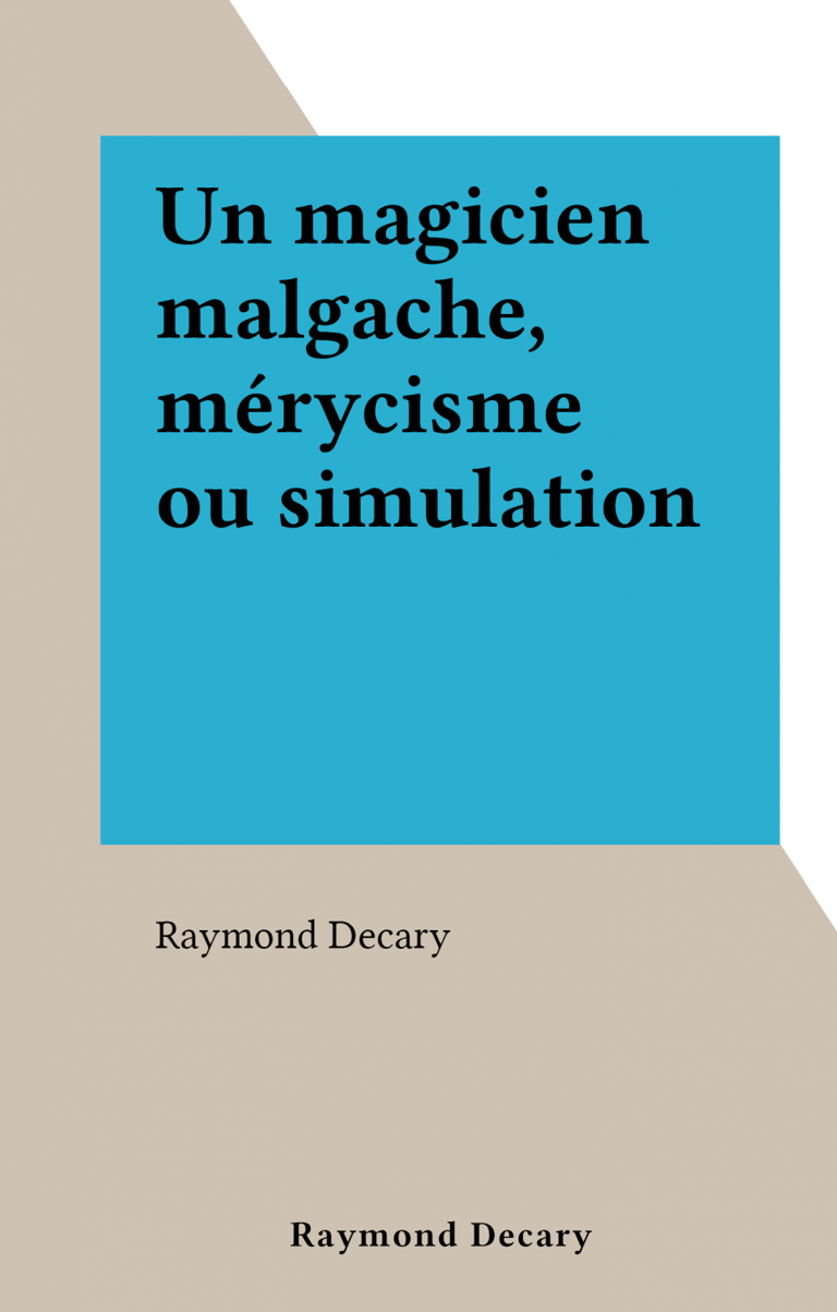 Un magicien malgache, mérycisme ou simulation - 9791041002412 - Ebook ...