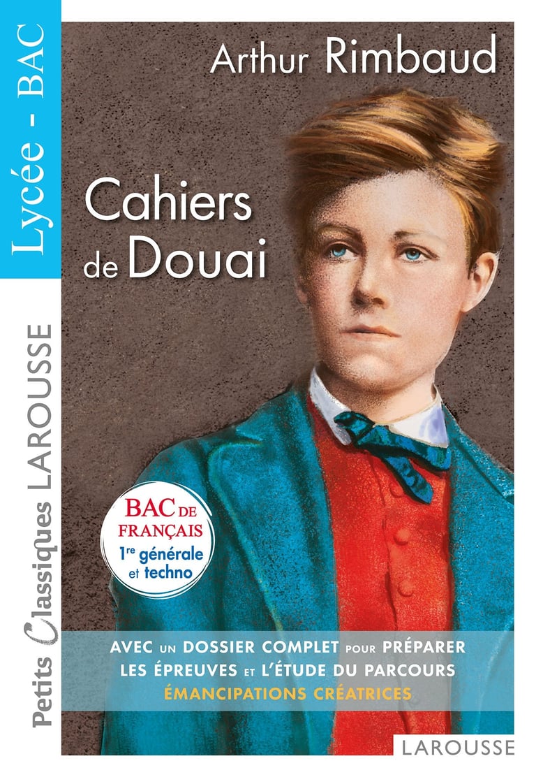 PCL bac - Rimbaud - Cahiers de Douai : Amélie Bonnin,Arthur Rimbaud ...