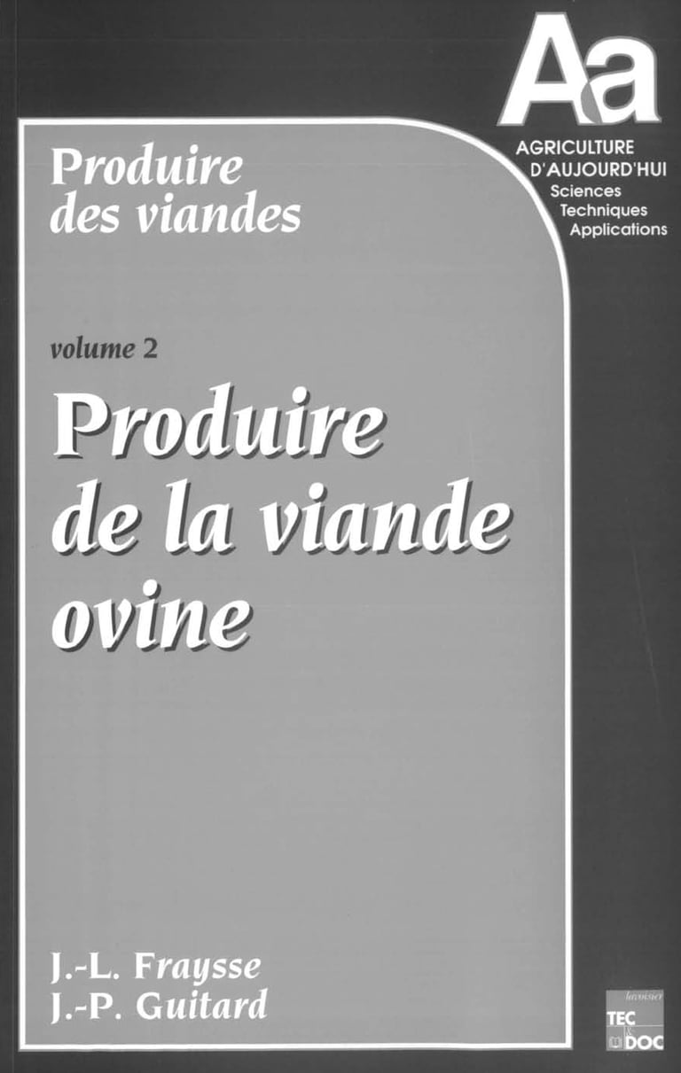 Produire des viandes Vol.2: Produire de la viande ovine - 9782743016395 | Cultura