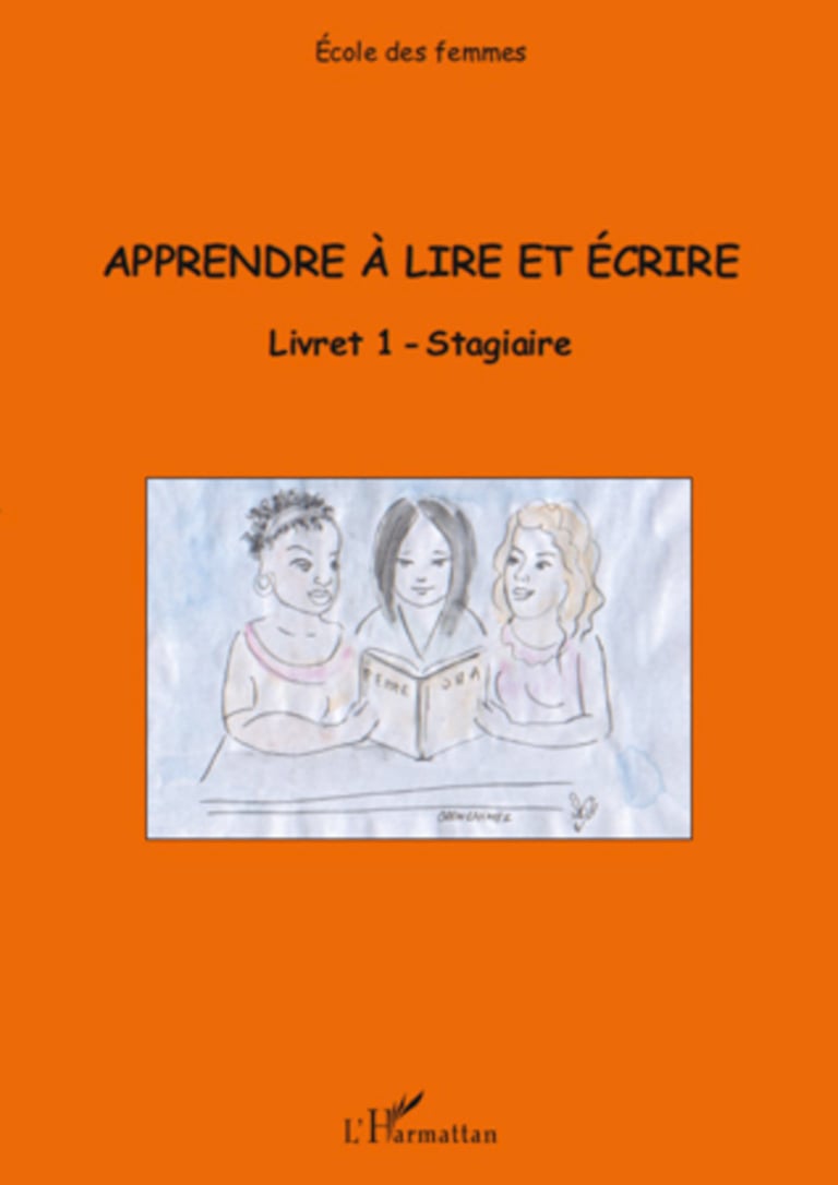 Apprendre à lire et écrire (Livret 1) - Stagiaire : Collectif ...