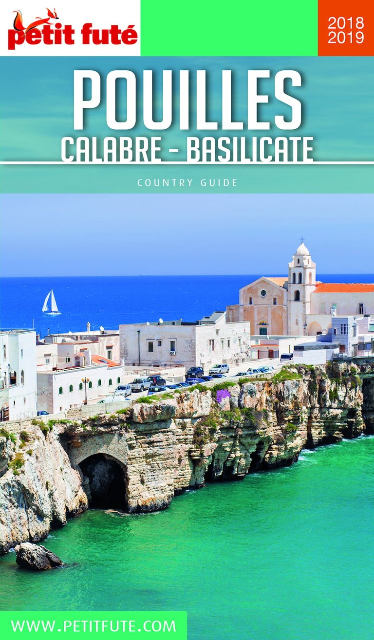 POUILLES-CALABRE-BASILICATE 2018/2019 Petit Futé : Collectif Petit Futé ...