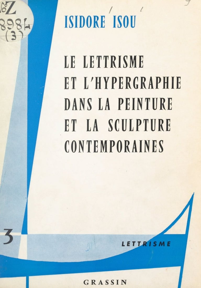 Le lettrisme et l'hypergraphie dans la peinture et la sculpture ...
