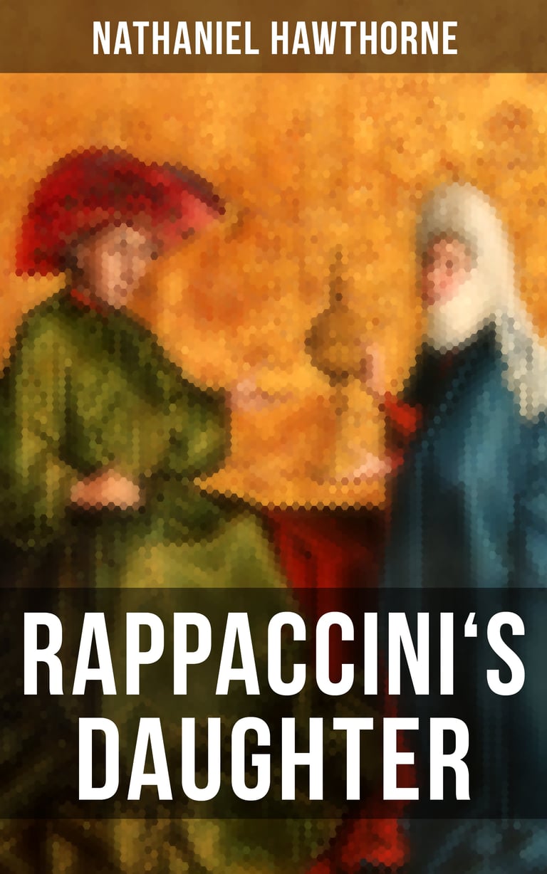 RAPPACCINI'S DAUGHTER - A Medieval Gothic Tale from Padua ...