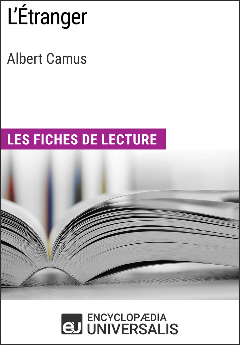 L'Étranger d'Albert Camus - Les Fiches de lecture d'Universalis - 9782852291539 | Cultura