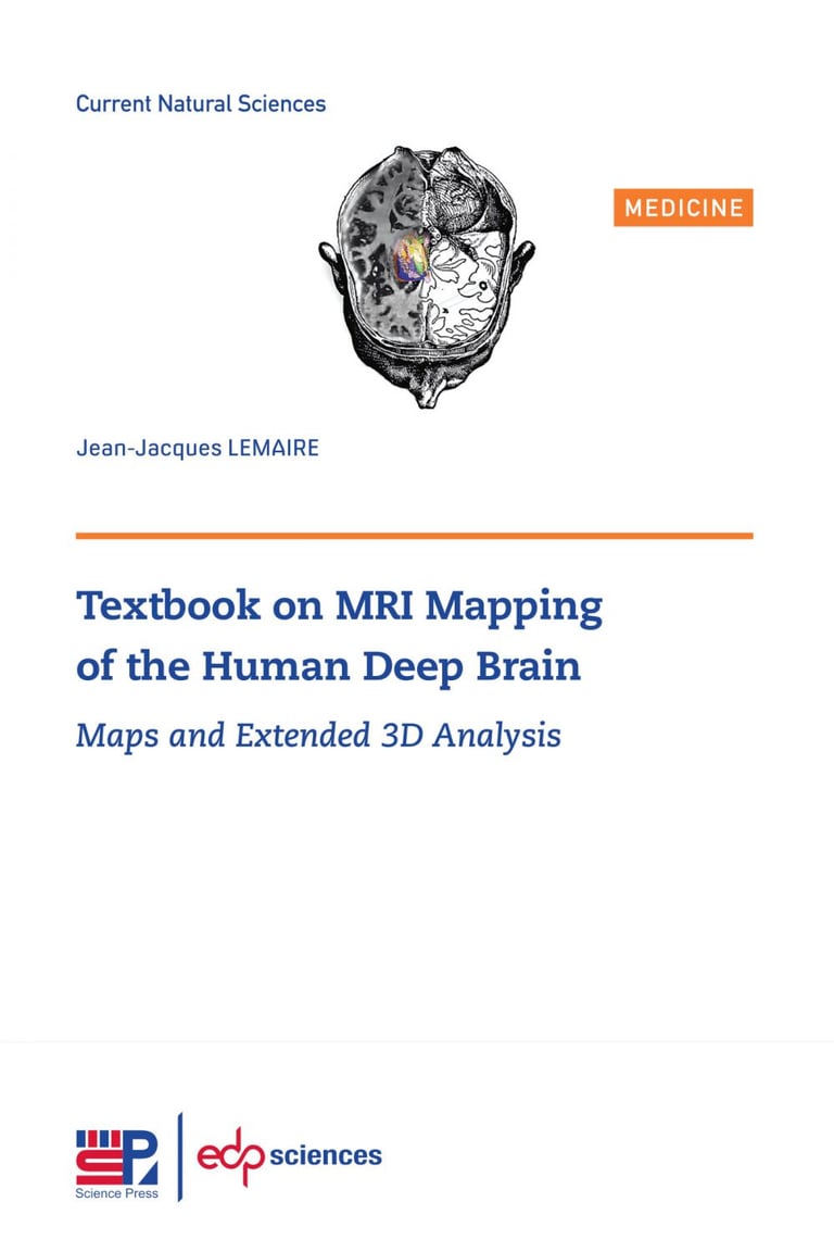 Textbook on MRI Mapping of the Human Deep Brain - Maps and Extended 3D ...