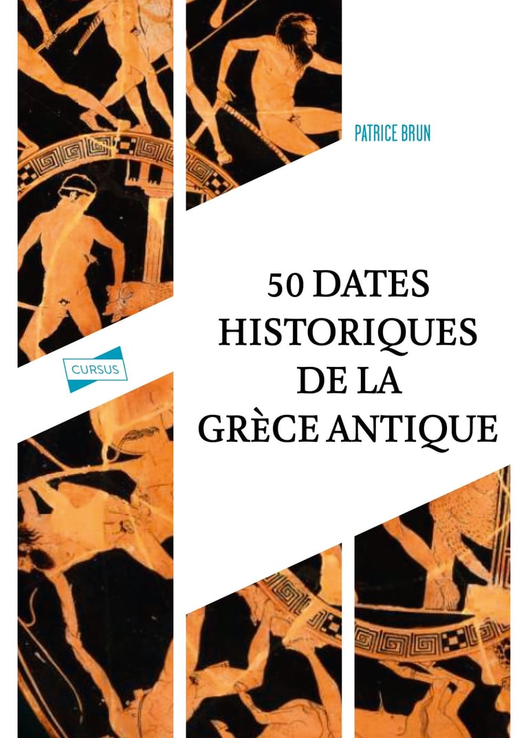 Cinquante dates historiques de la Grèce antique : Patrice Brun ...