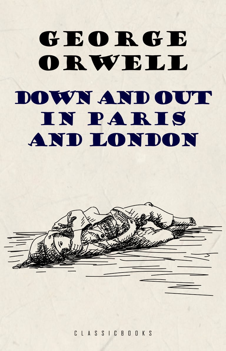 Down and Out in Paris and London - 9789895622764 | Cultura