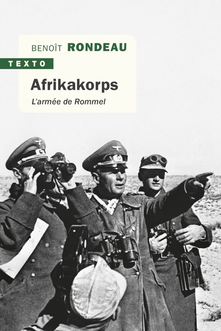 Afrikakorps - L’armée de Rommel : Benoît Rondeau - 9791021040687 ...