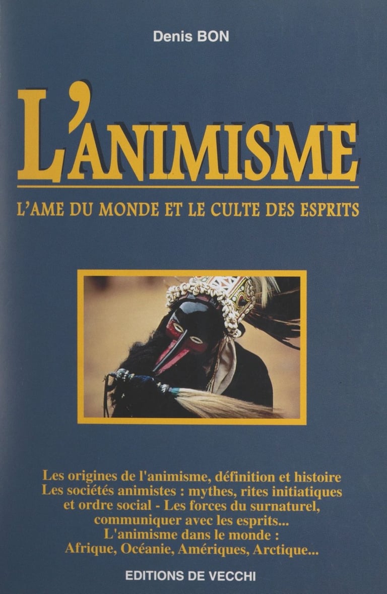 L'animisme - L'âme du monde et le culte des esprits - 9782307251743 ...