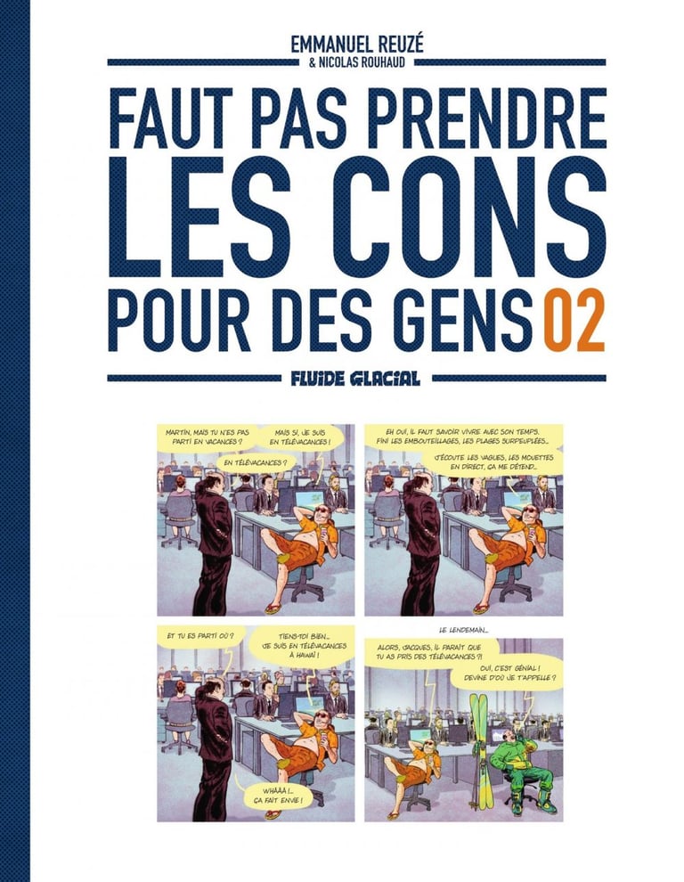 Faut Pas Prendre Les Cons Pour Des Gens : Nicolas Rouhaud,Emmanuel ...