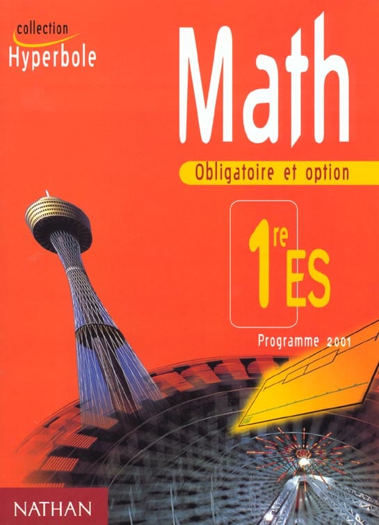 Mathématiques - 1ère ES/L/S - obligatoire et option (édition 2001 ...