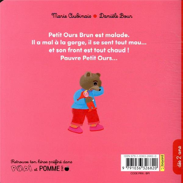Petit Ours Brun est malade : Marie Aubinais,Danièle Bour - Livres pour ... Petit Ours Brun est malade : Marie Aubinais,Danièle Bour - Livres pour ...