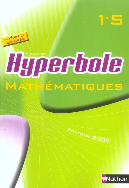 Mathématiques - 1ère S - manuel de l'élève (édition 2005) - 209172467X ...