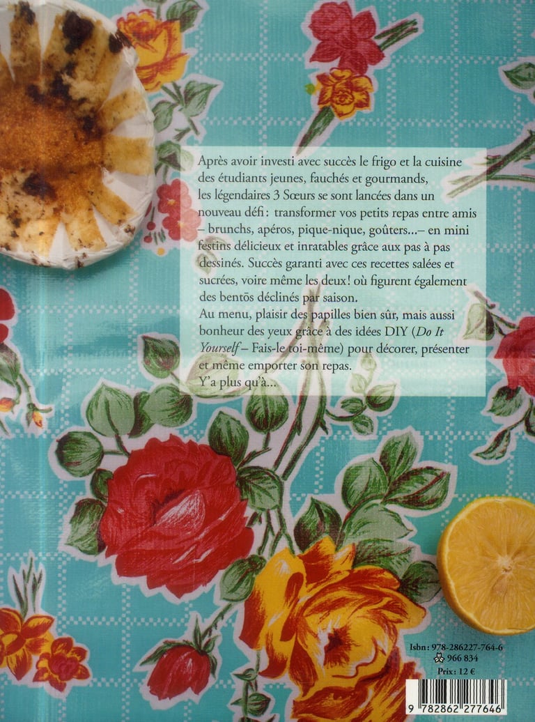 Recettes des 3 soeurs pour petits festins entre amis : Evelyne Mach ...