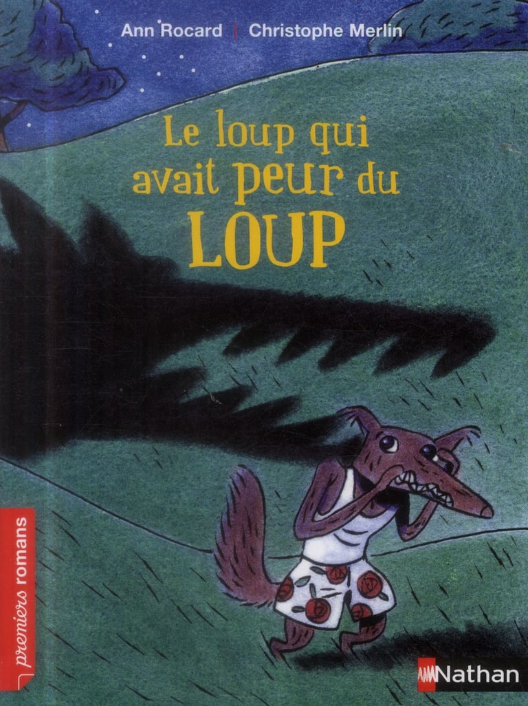 Le loup qui avait peur du loup : Ann Rocard,Christophe Merlin ...