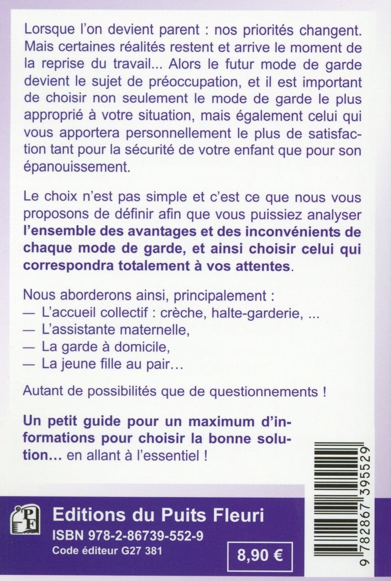 Je fais garder mon enfant - comment choisir un mode de garde pour mon enfant : Lucie Guichet ...