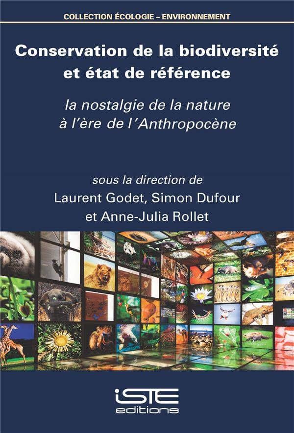 Conservation de la biodiversité et état de référence : la nostalgie de ...