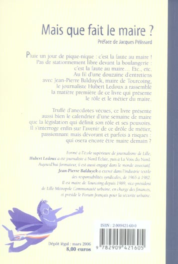 Mais que fait le maire ? : Hubert Ledoux,Jean-Pierre Balduyck ...