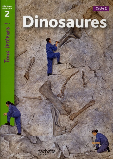 Tous lecteurs ! : dinosaures - niveau 2 : Sally Odgers - 2011174880 ...