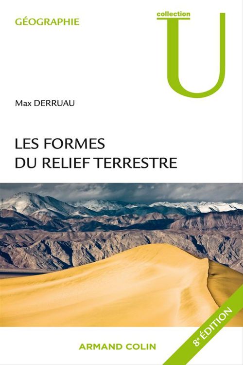 Les formes du relief terrestre - Notions de géomorphologie : Max ...