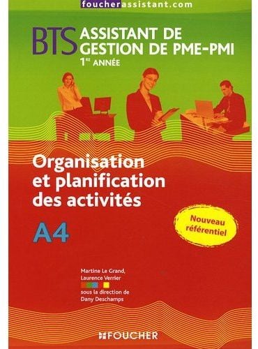 Organisation et planification des activités - a4 - bts assistant de gestion de pme-pmi - 1ère ...