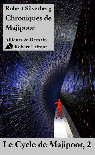 Le cycle de Majipoor t.2 : chroniques de Majipoor : Robert Silverberg ...