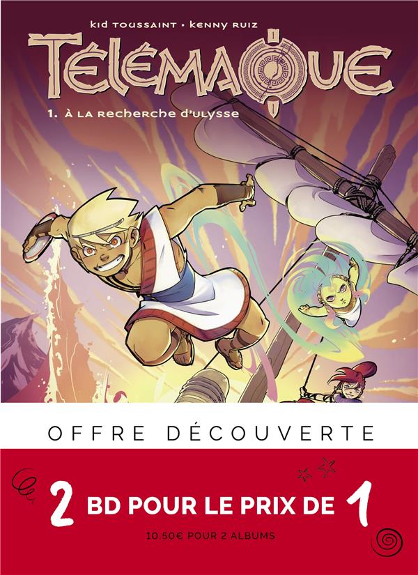 Télémaque Tome 1 : à la recherche d'Ulysse : Kid Toussaint - BD ...