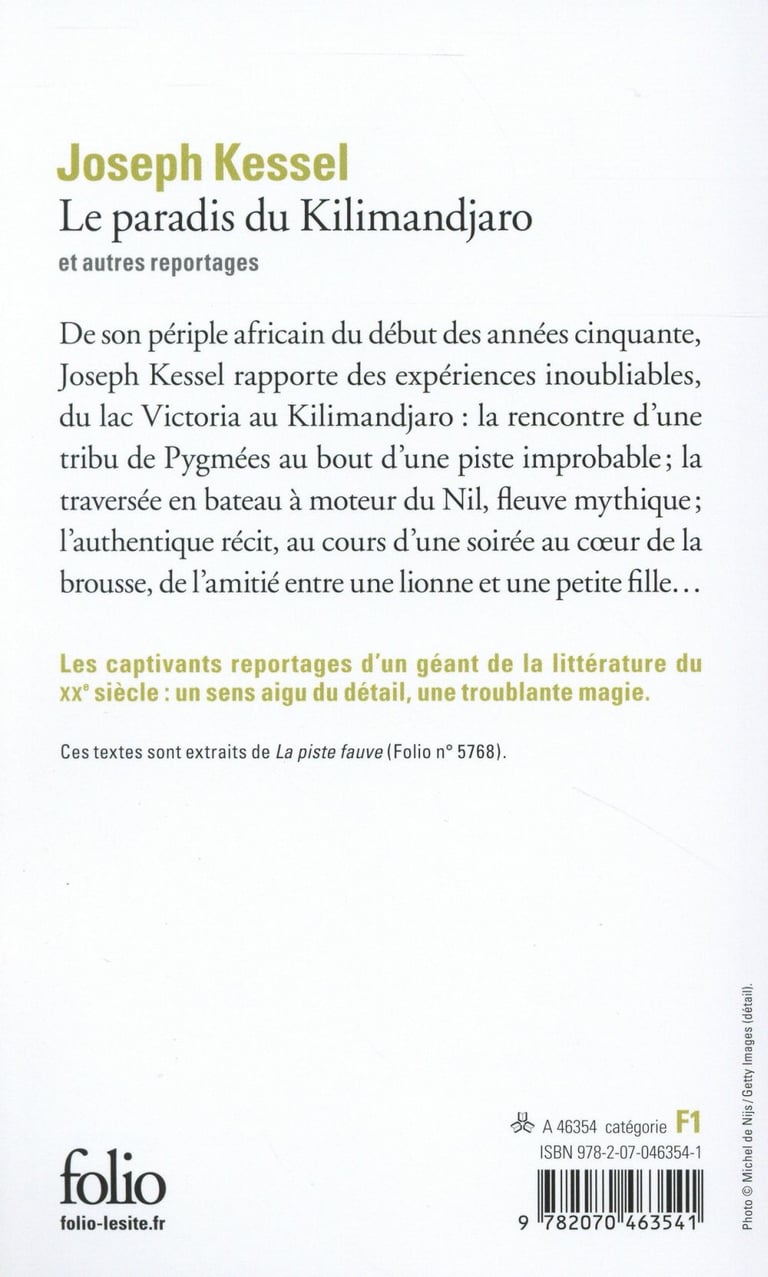 Le paradis du Kilimandjaro et autres reportages : Joseph Kessel ...