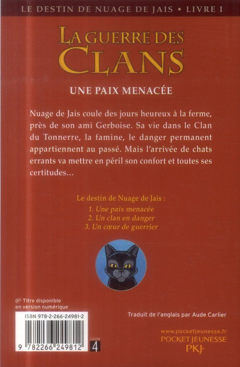 La guerre des clans - le destin de Nuage de Jais t.1 : une paix menacée : Erin Hunter ...