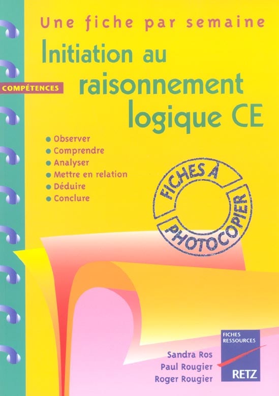 Initiation au raisonnement logique - CE1, CE2 - 2725621151 | Cultura